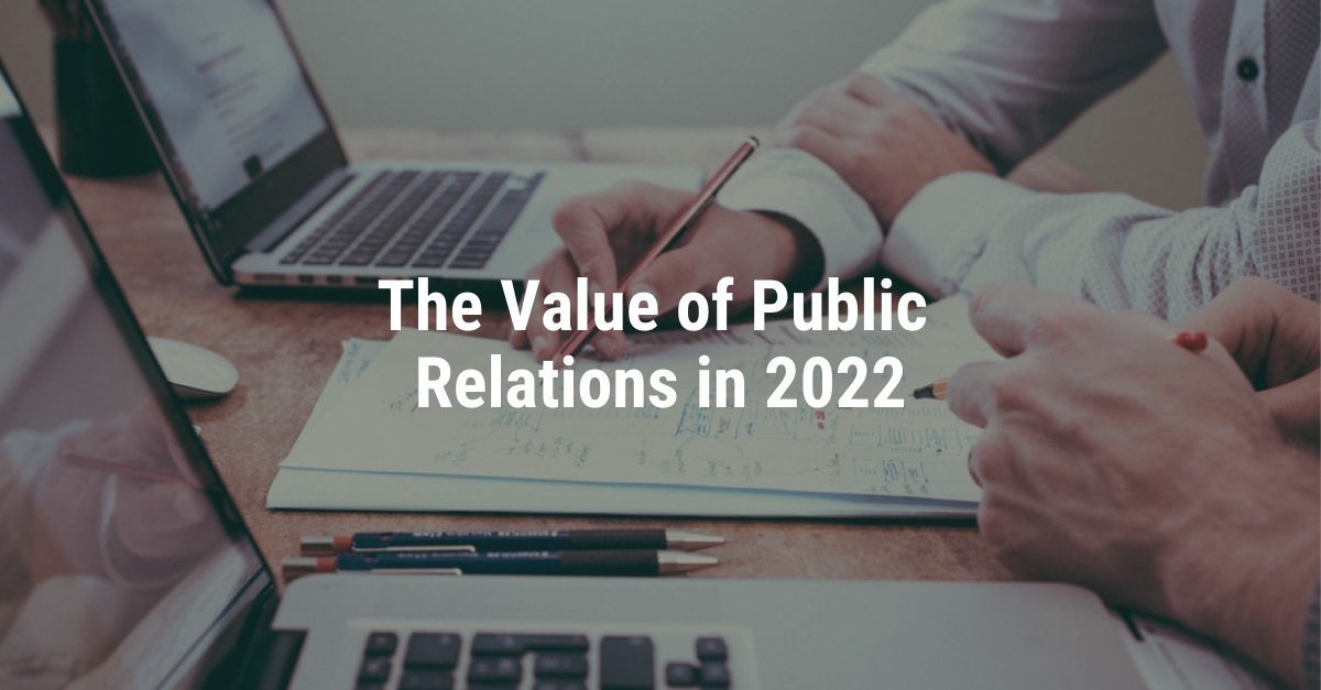 Value of Public Relations in 2022 | Worldcom Group