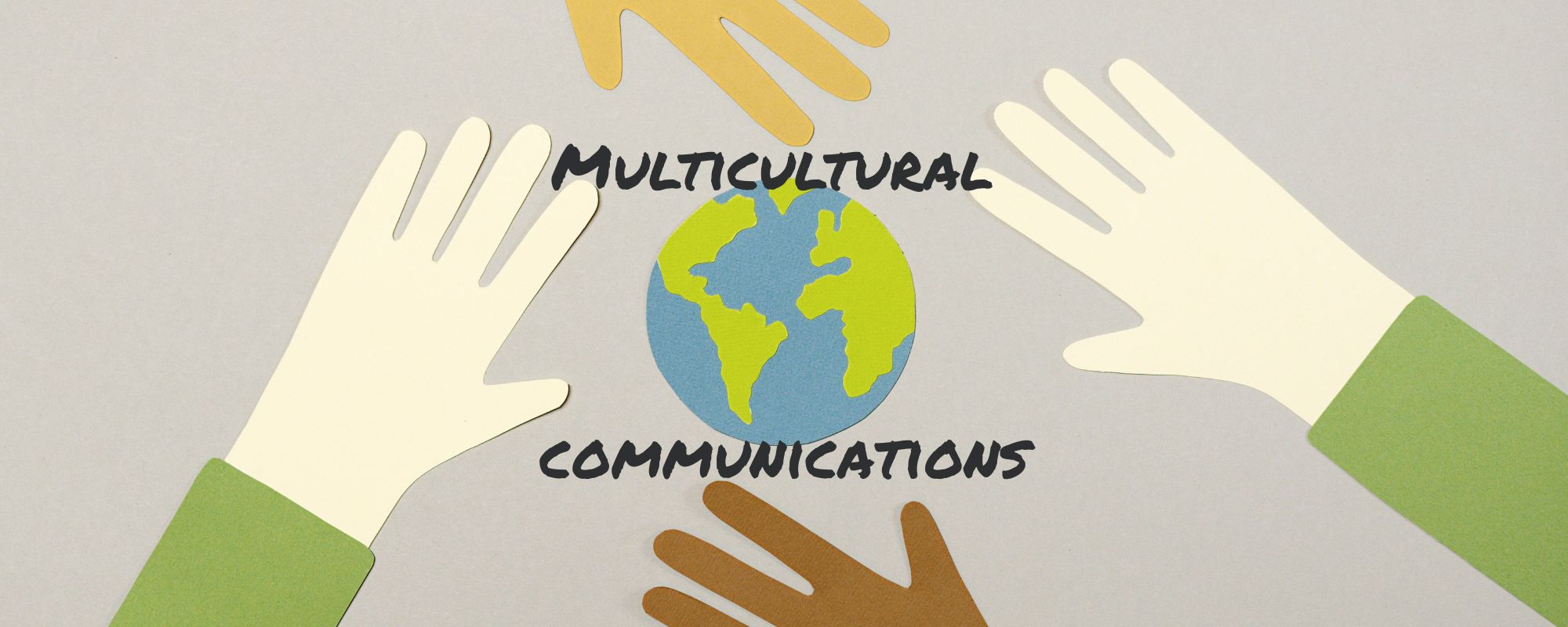 Creating Impact of Multicultural Communications