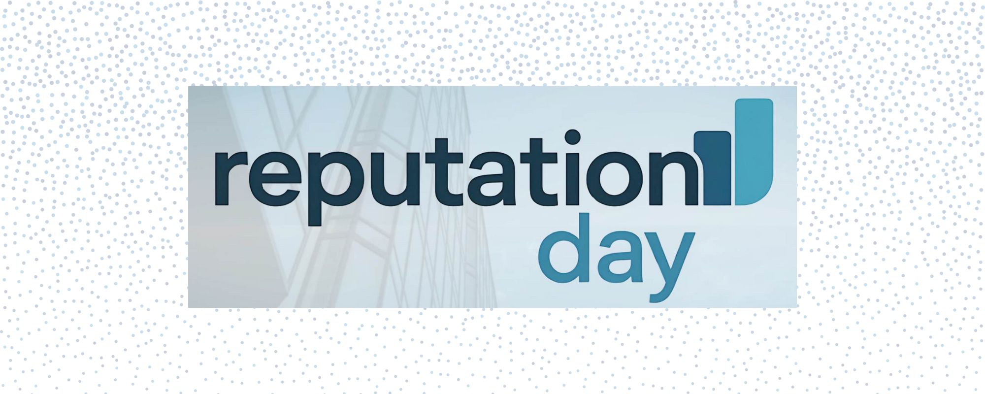 Reputation Day - The Worldcom Group®
